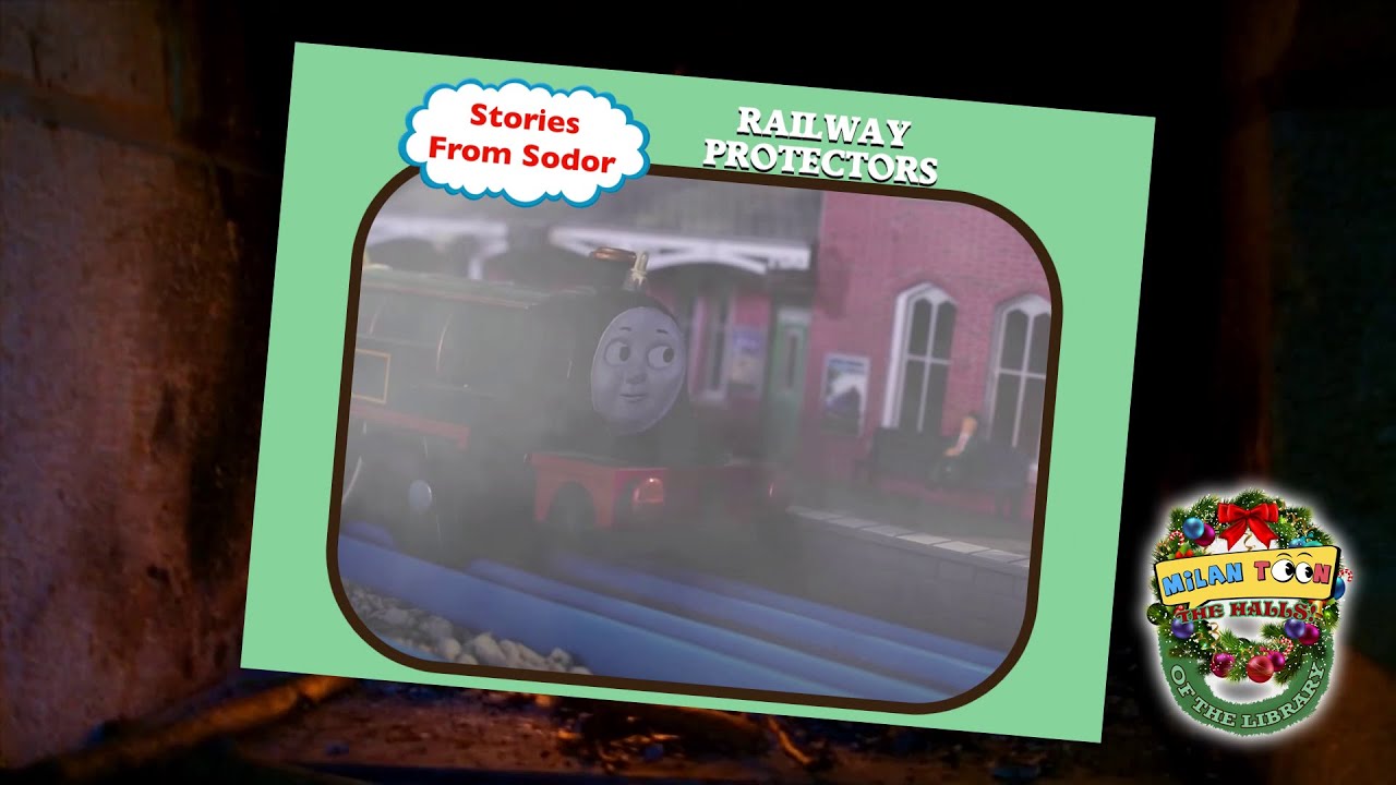 NWR58's "Stories from Sodor: Railway Protectors" | MilanToon the Halls ...