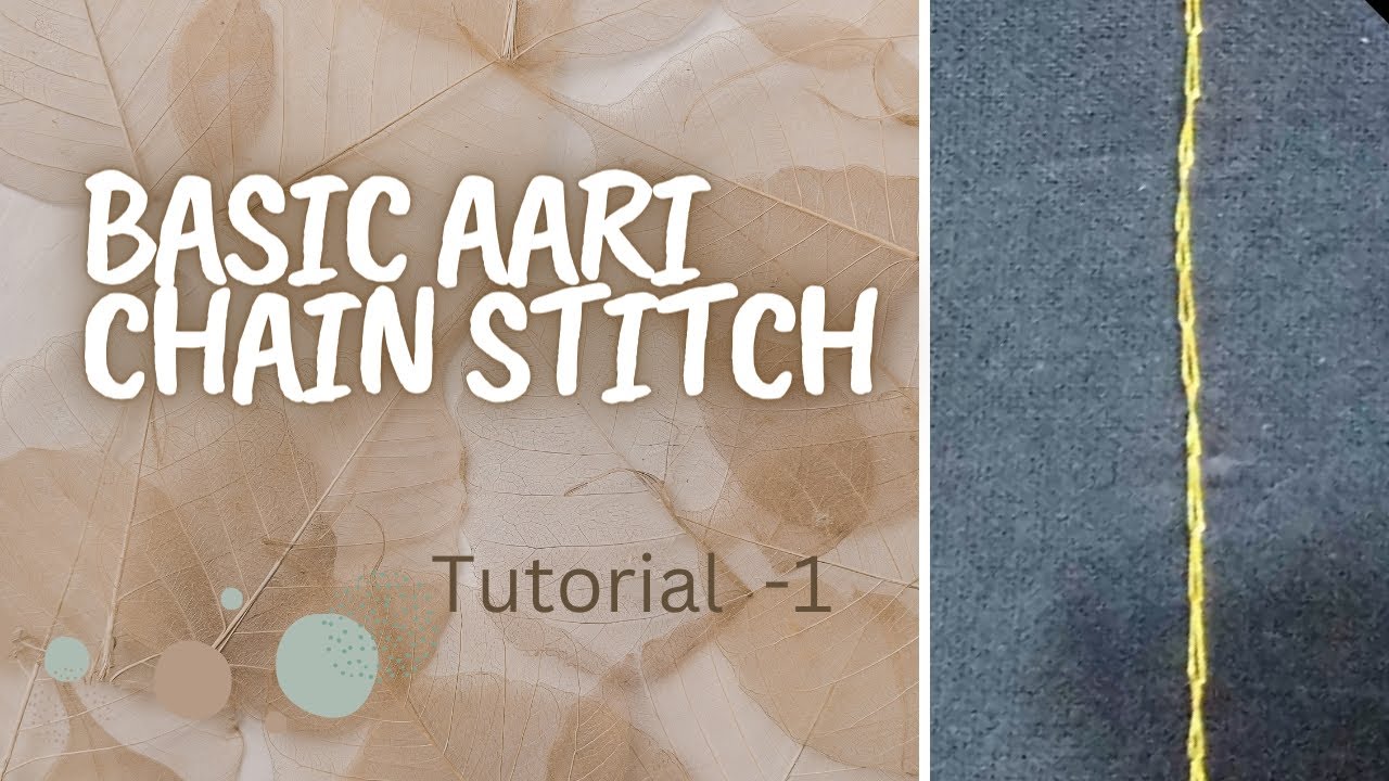 BASIC CHAIN STITCH AARI -1 - YouTube