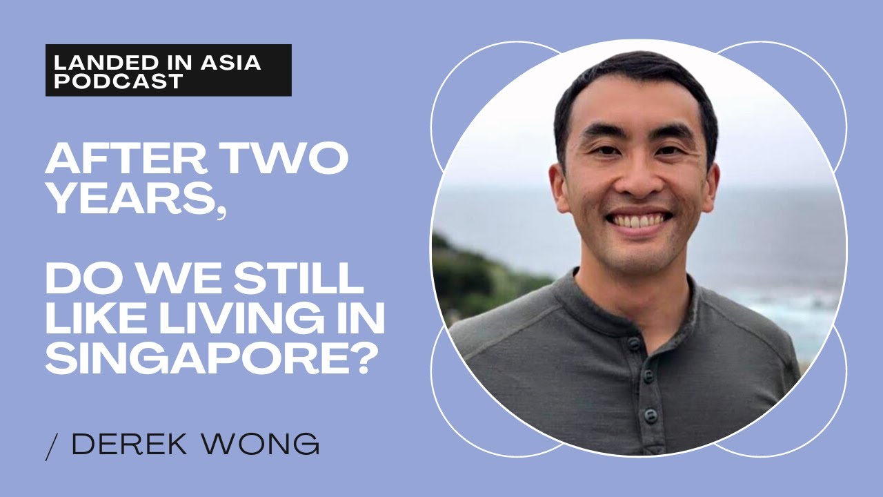 After two years, do we still like Singapore? Asian Americans | ft Derek ...