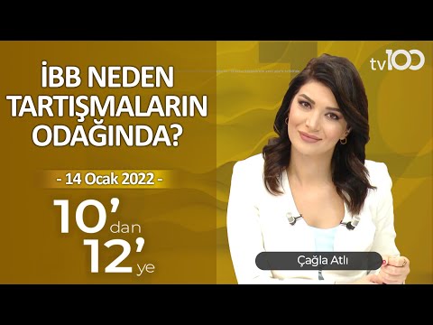 Millet İttifakı'nda Kim Aday Olacak? - Çağla Atlı ile 10'dan 12'ye - 14 Ocak 2022