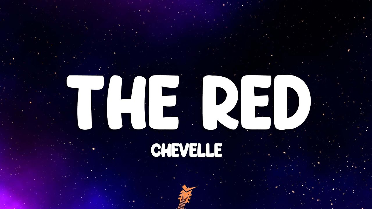 Chevelle - The Red (Lyrics) - YouTube