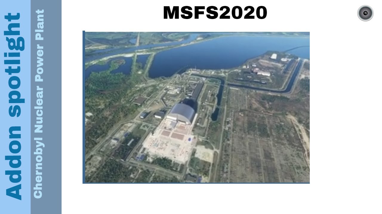 Flight Simulator 2020 - Addon spotlight - Chernobyl Nuclear Power Plant ...