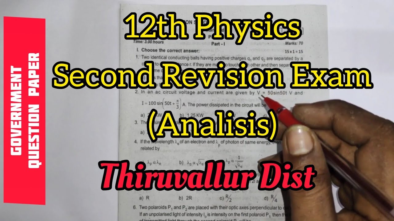 12th Physics 2nd Revision Question Paper Analysis Thiruvallurdist All