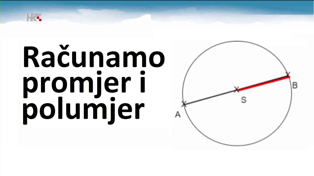 3. razred - Računamo polumjer i promjer kružnice i kruga - YouTube