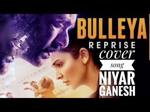 Bulleya Cover | Sultan | Niyar Ganesh - YouTube