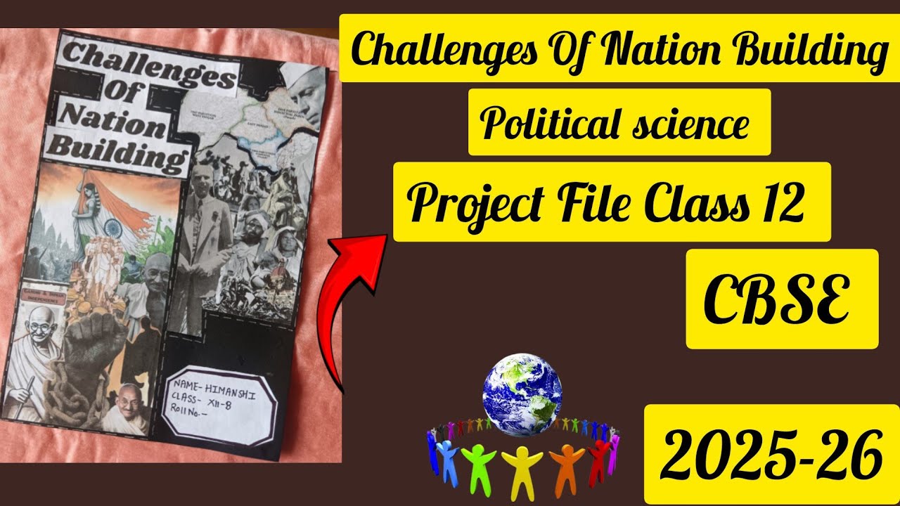 🥰Challenges Of Nation Building Project File Class 12 | Political ...