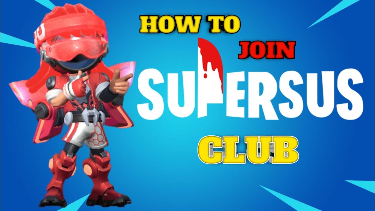 how to join club super sus!! - YouTube