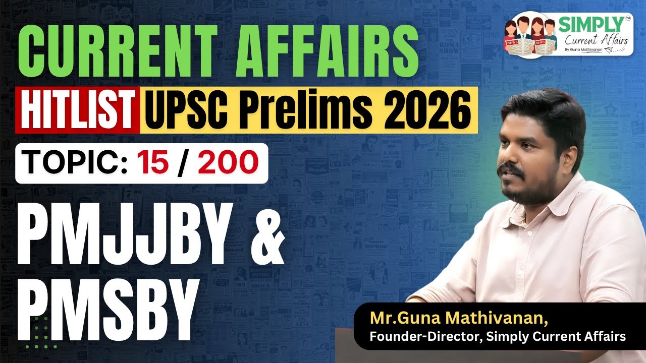 Hitlist | Prelims 2026 | PMJJBY & PMSBY (15/200) | UPSC | Guna ...