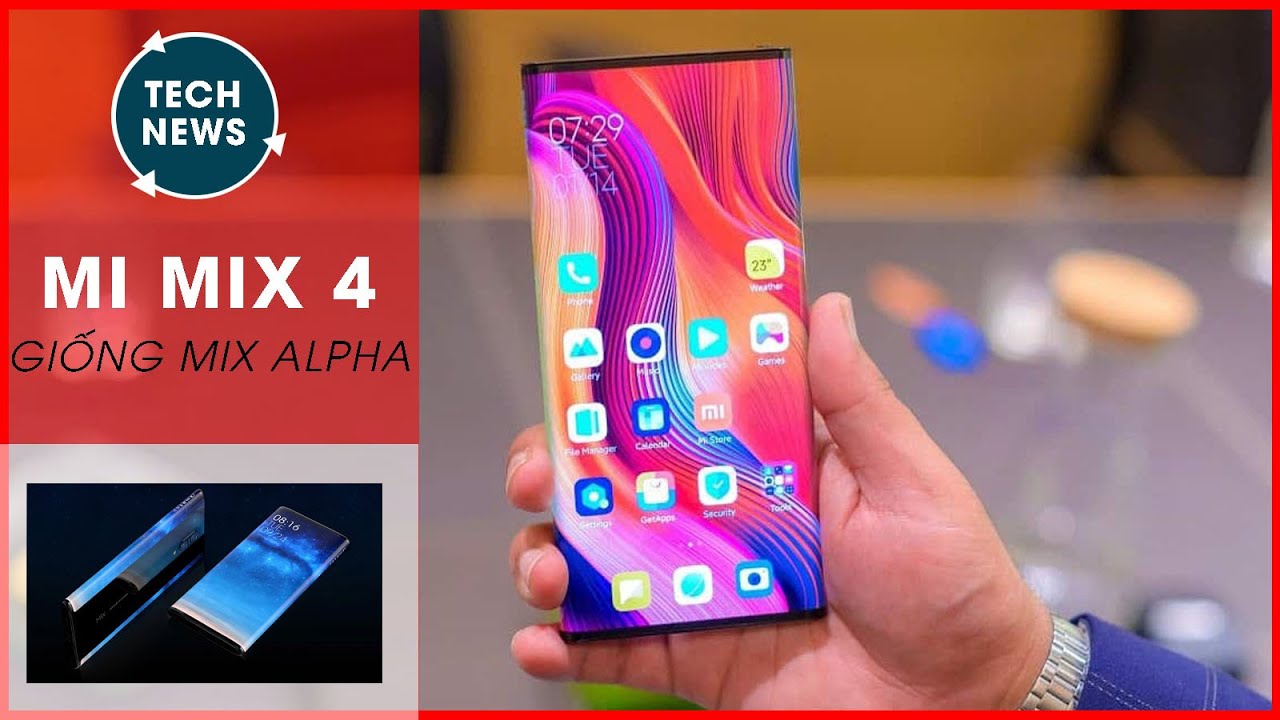 NEWS - Mi Mix 4 xuất hiện chính thức với ngoại hình đẹp không tưởng - YouTube