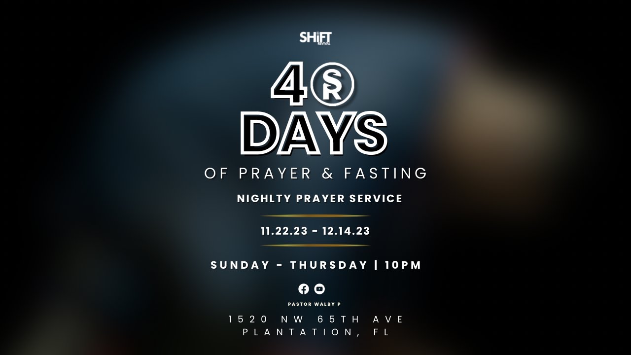 40 Days of Prayer & Fasting | Day 23 | Brother Rodlin Pierre | Pre ...