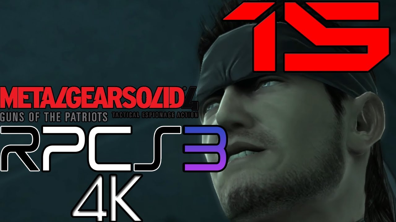 Metal Gear Solid 4 : Guns of the Patriots | rPCs3 4K 60FPS Ep.15 ...