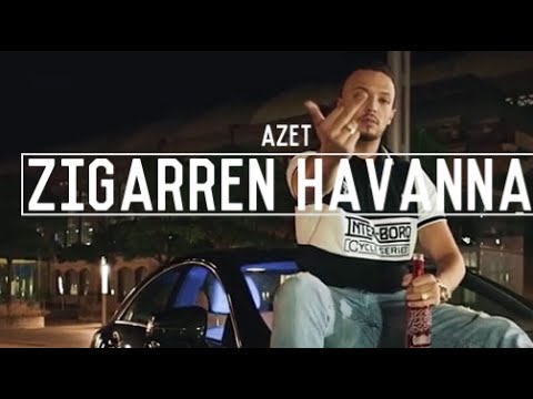 AZET - ZIGARREN HAVANNA (Offizieles Musikvideo)