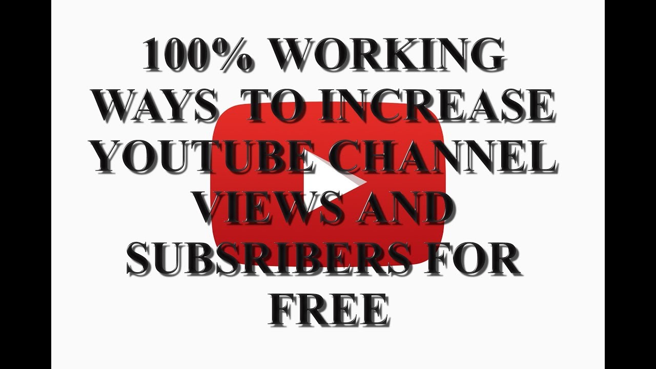 |100% WORKING | How to Increase YouTube Views and Subscribers for FREE ...