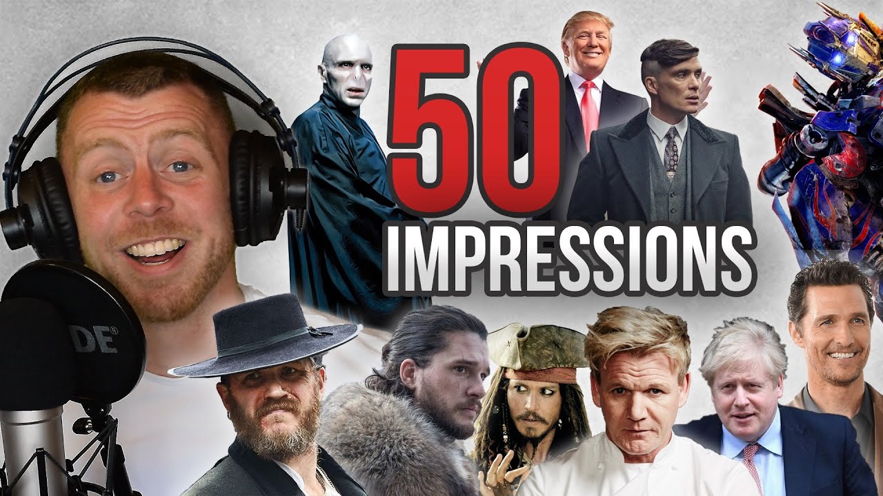 50 VOICE IMPRESSIONS [Peaky Blinders, Gordon Ramsay, GOT & more] - YouTube