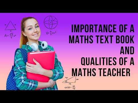 Importance of a textbook in Mathematics and Qualities of a Mathematics ...