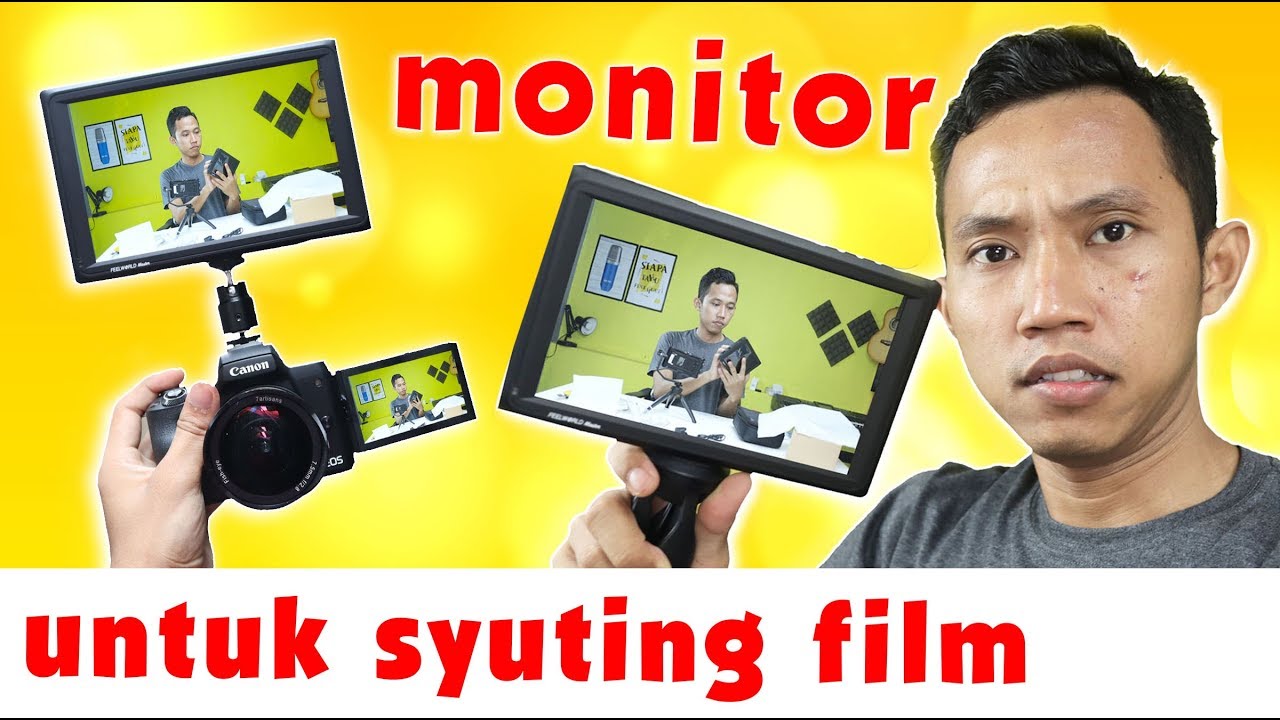 Mau Bikin Short Movie? Monitor ini cocok buat Syuting Film ~ Kamera ...