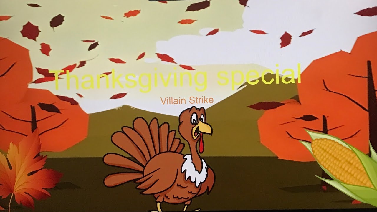 Thanksgiving special villain strike - YouTube