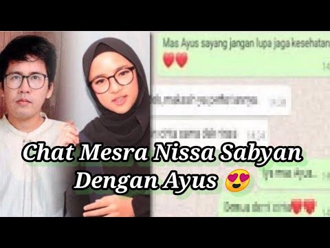 Viral !! Chat Mesra Nisa Sabyan Dan Ayus Sabyan Tersebar !!