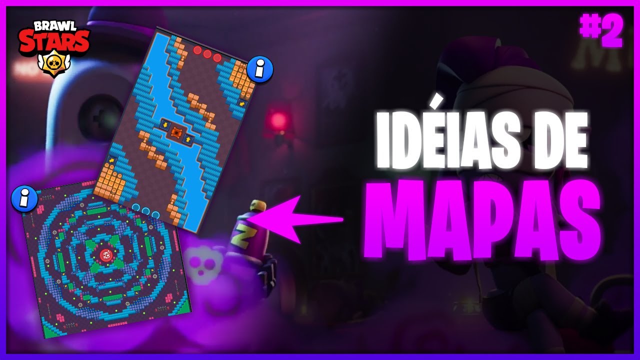 MELHORES IDÉIAS de MAPAS para o BRAWL STARS! #2 - YouTube