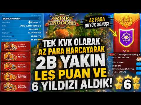 TEK KVK’DA AZ PARA HARCAYARAK 2B’YE YAKIN LEŞ PUANI! 6 YILDIZI ALDIK 3111 ! - Rise of Kingdoms