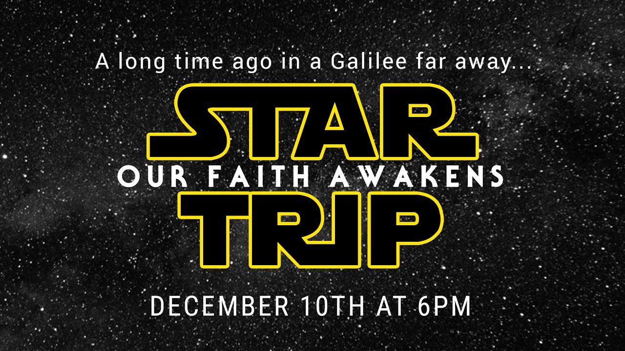 Star Trip - Our Faith Awakens - YouTube