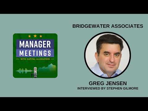 Greg Jensen – Bridgewater Associates (Manager Meetings, EP.06) - YouTube