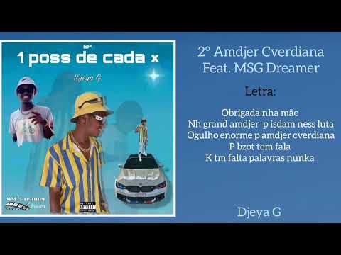 Djeya G -  2- Amdjer CVerdiana ft.MSG Dreamer ( audio offcial)