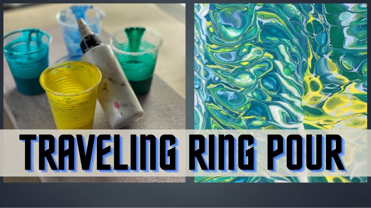Acrylic Pouring Traveling Ring Pour _ Fluid Art Technique - YouTube
