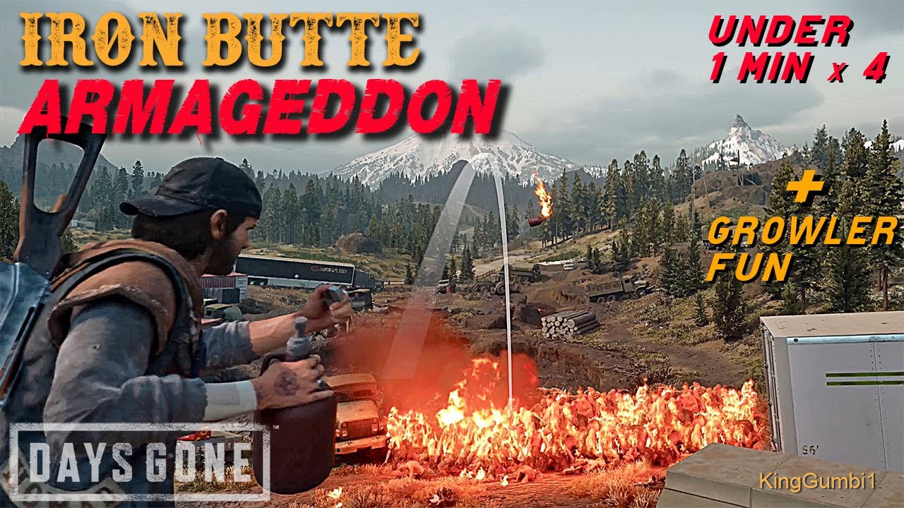 Iron Butte Armageddon - Under 1 Minute x 4 + Growler Fun! - Days Gone ...