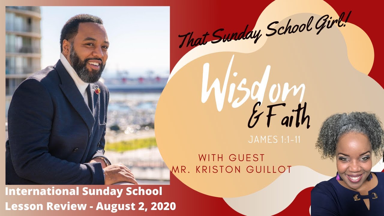 📚🙌🏾 ️Sunday School Lesson: Wisdom and Faith August 2, 2020 - YouTube