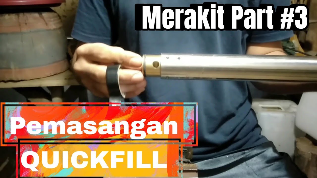 Cara Pasang Quick Fill Di Tabung Monel OD 33 - YouTube