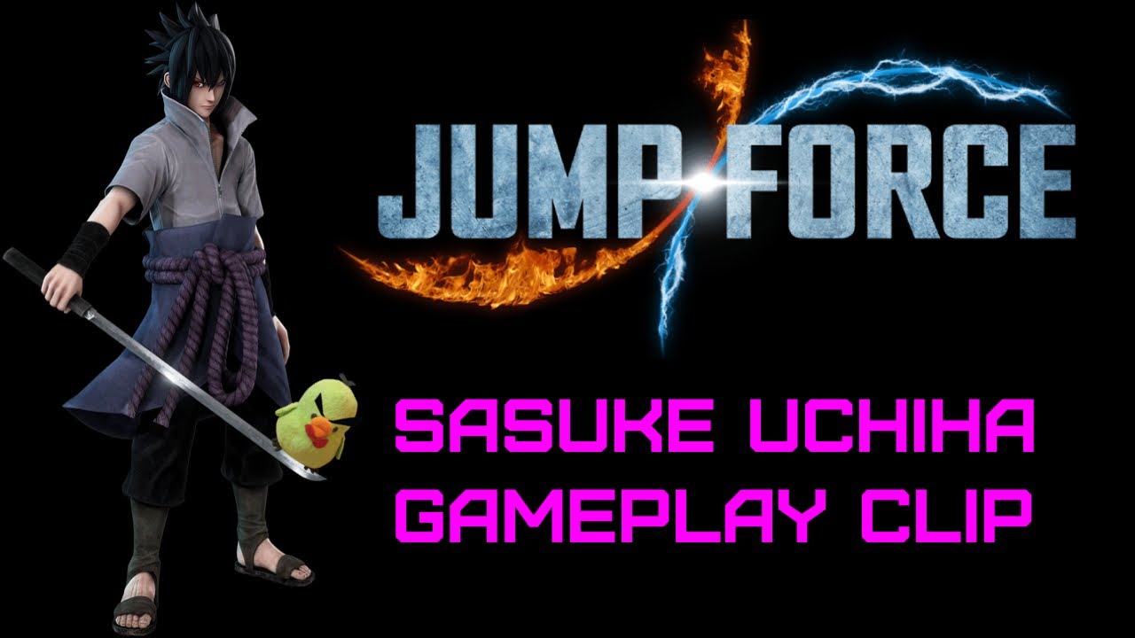 JUMP FORCE | Sasuke Uchiha - Gameplay Clip [14] - YouTube