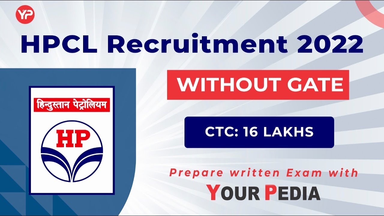 All Details about HPCL Recruitment 2022 through CBT | Prepare HPCL ...
