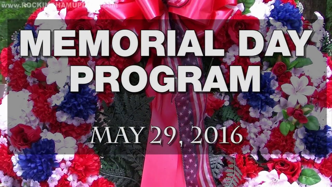 2016 Memorial Day Program - Rockingham County Veterans Memorial Park ...