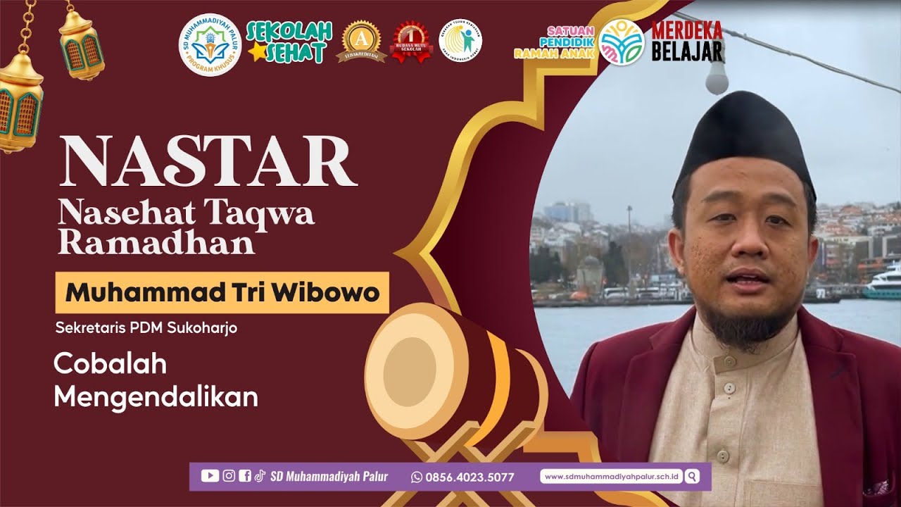 9 Ustadz. Muhammad Tri Wibowo - Cobalah Mengendalikan Diri - YouTube