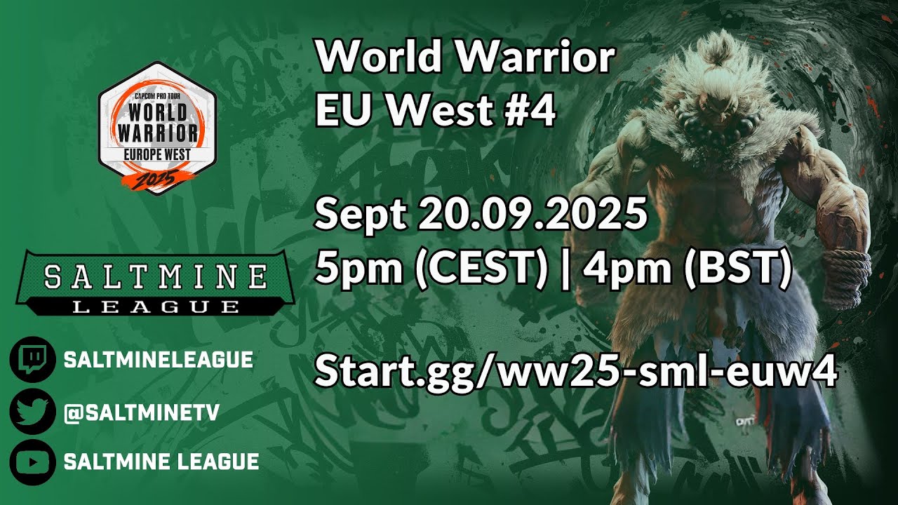SF6 Saltmine League - Capcom Pro Tour World Warrior 2025 - Europe West ...