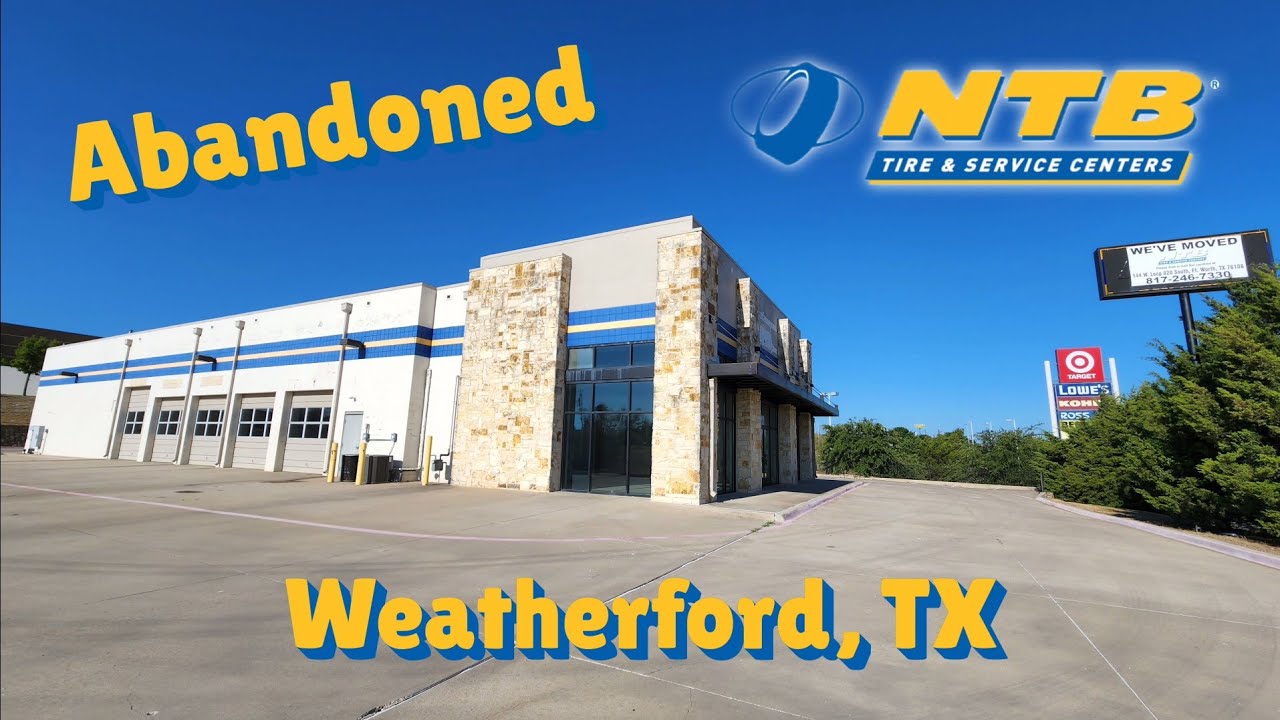 Abandoned NTB - Weatherford, TX - YouTube