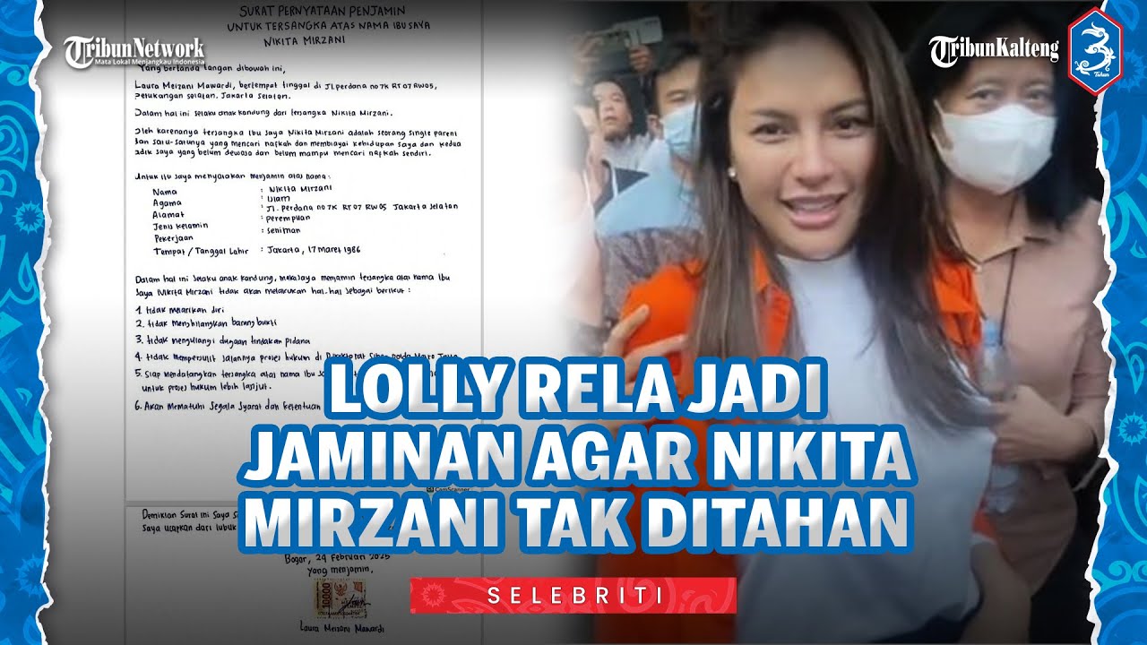 Lollly Buat Surat Pernyataan dan Rela Jadi Jaminan Agar Sang Ibu Nikita ...