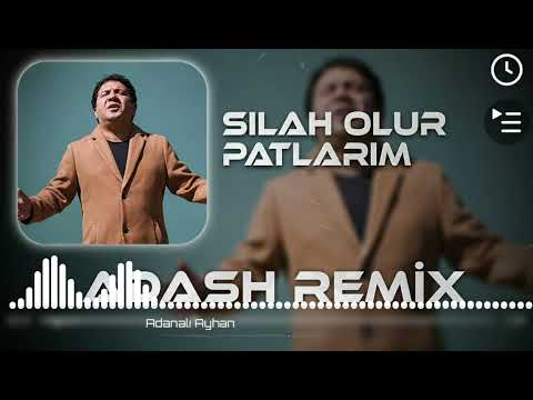Silah Olur Patlarım - tiktok aranan remix