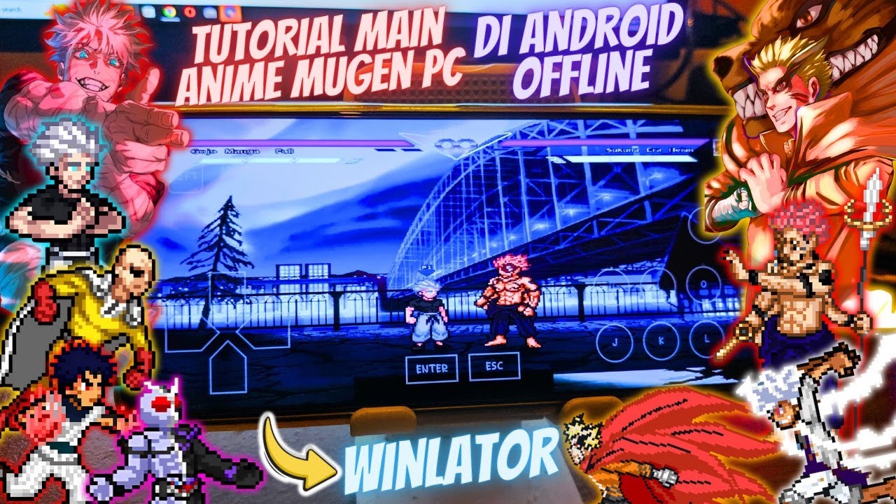 Tutorial Main ANIME CROSSOVER MUGEN di Android Offline - Tutorial ...