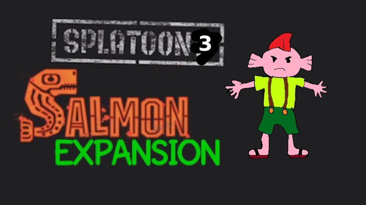 Splatoon 3: Salmon Expansion in a nutshell - YouTube