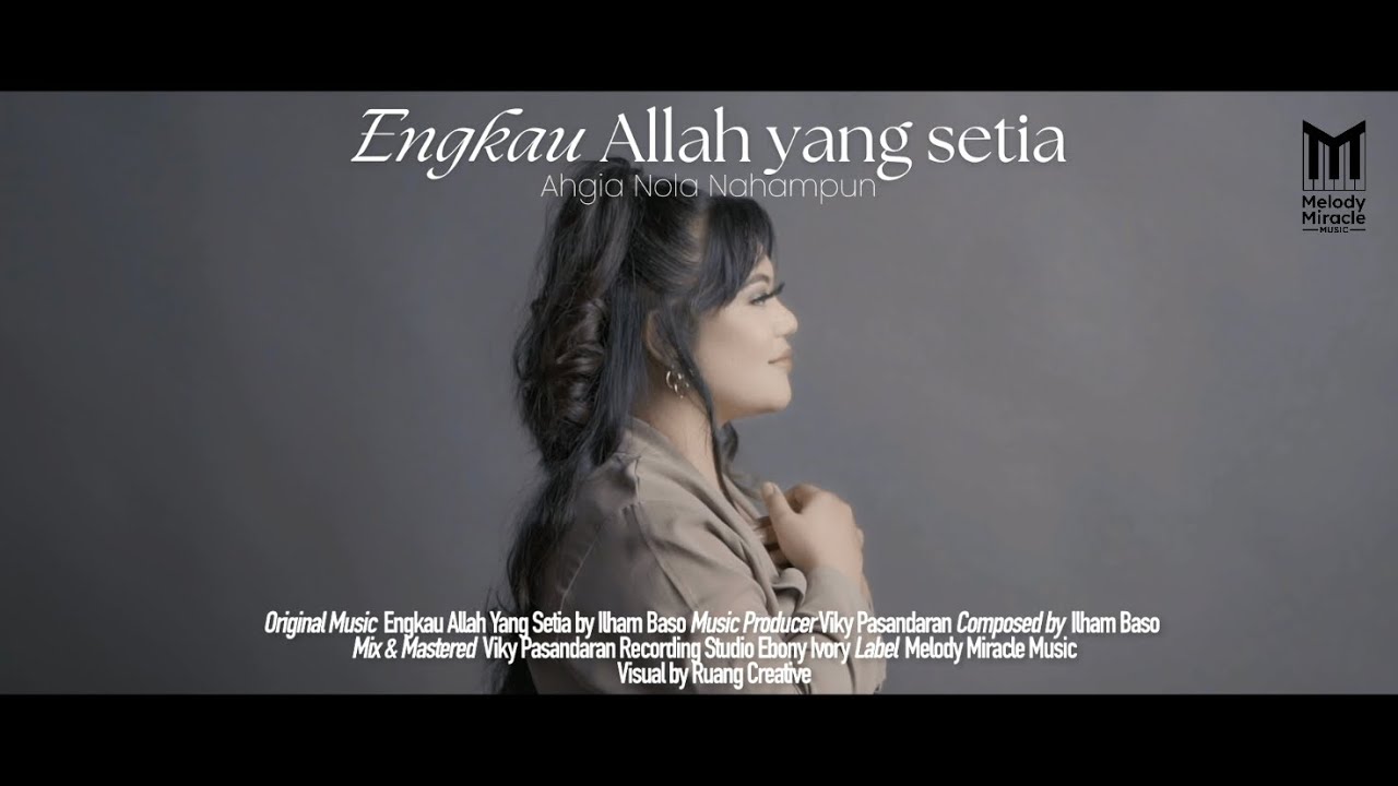 Engkau Allah Yang Setia-Ahgia Nola Nahampun ( Official Music Video ...