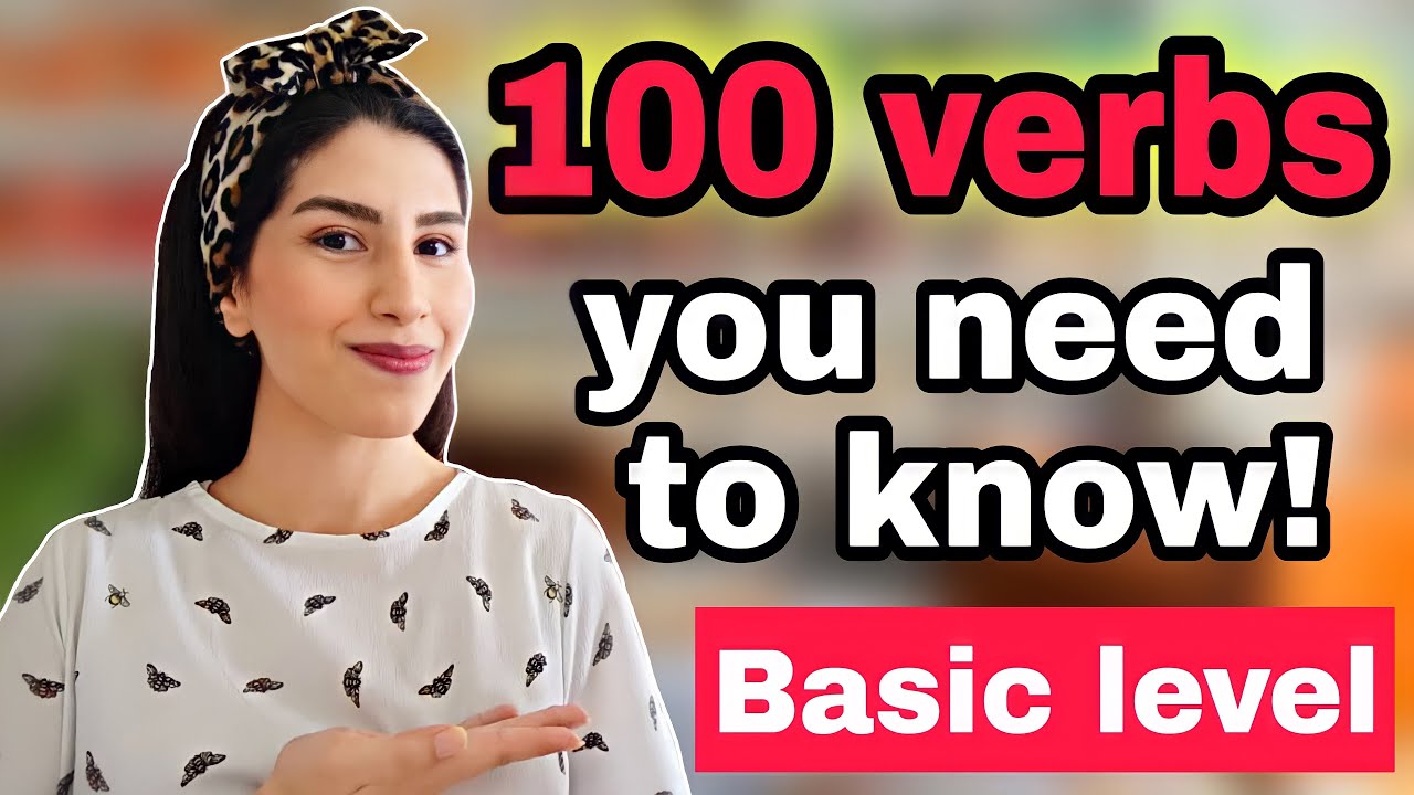 English Verbs you need to know_100 Verbs_Basic level with past and past ...