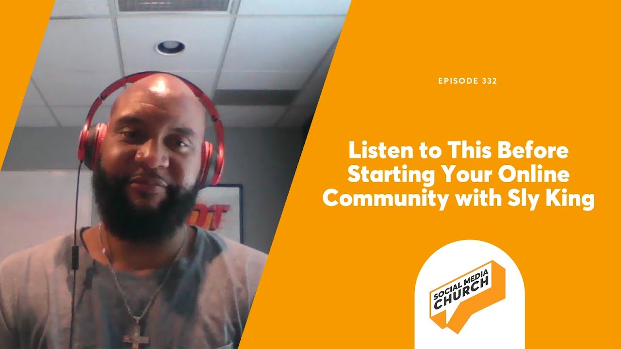 Listen to This Before Starting Your Online Community with Sly King ...
