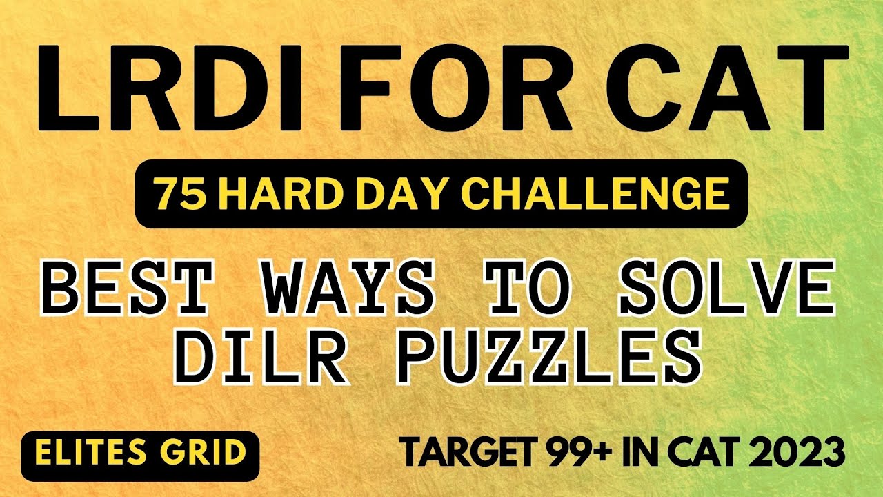 75 Hard Day challenge | CAT Past year Puzzles | Puzzle - 1 | Best way ...