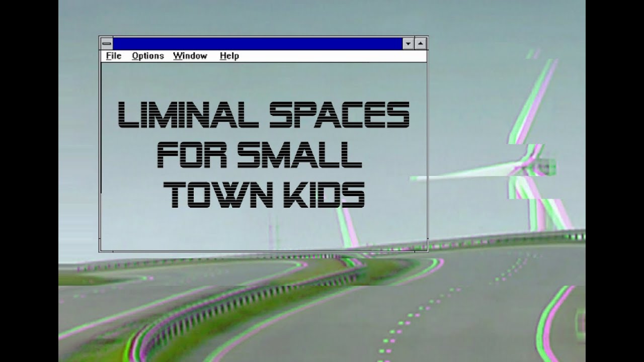 Liminal Spaces for Small Town Kids - YouTube