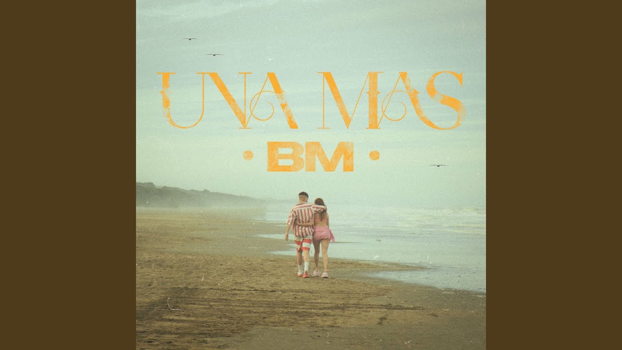 Una más - YouTube