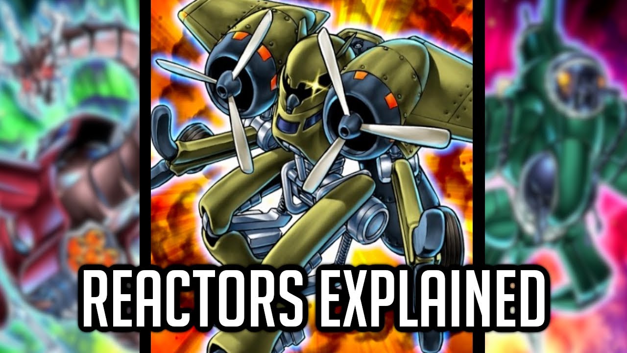 Reactors Explained In 12 Minutes: Yu-Gi-Oh! Archetype Analysis - YouTube
