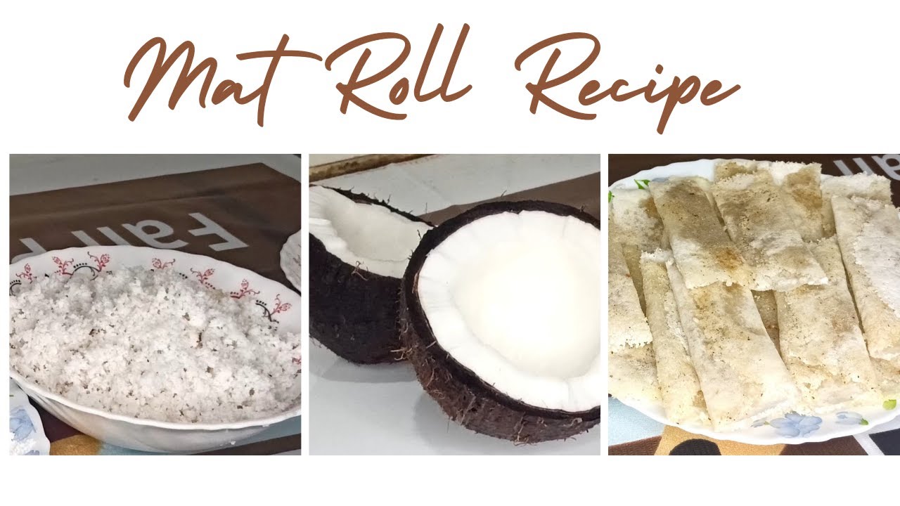 Easy and Simple Delicious Mat roll Recipe | In my Style ...