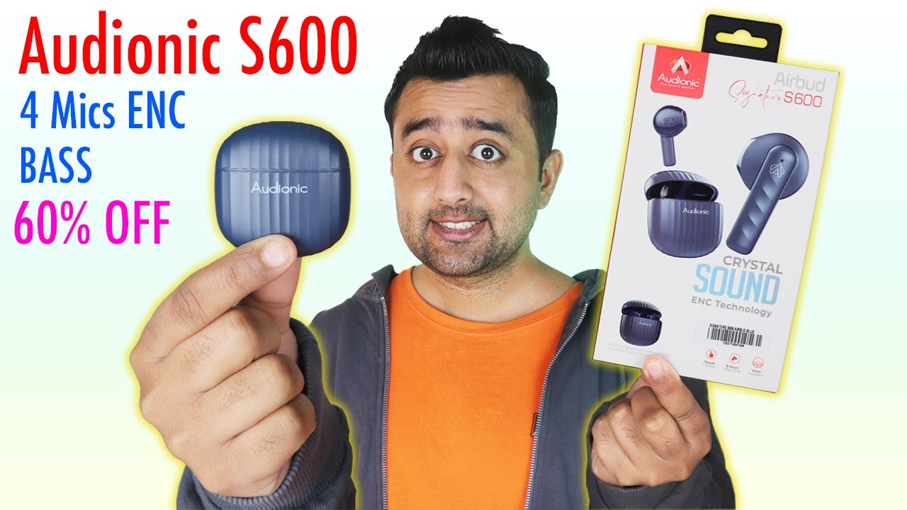 Audionic S600 Airbud - 4 Mics ENC - Super Base - 60% OFF - Best Earbuds ...